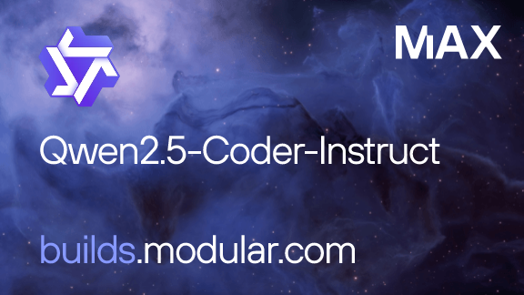 Qwen2.5-Coder-Instruct-7B Model | MAX Builds