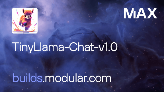 TinyLlama-Chat-v1.0-1.1B-Q4_K_M Model | MAX Builds