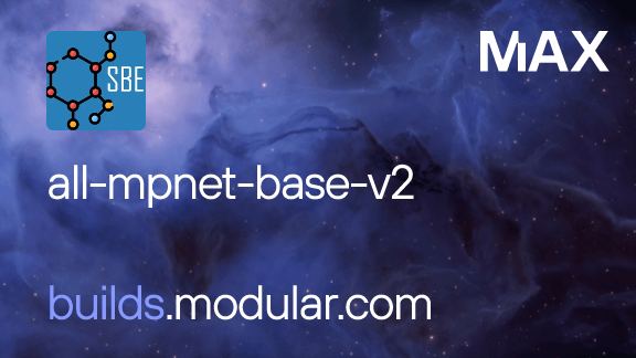 All-mpnet-base-v2-5B Model | MAX Builds