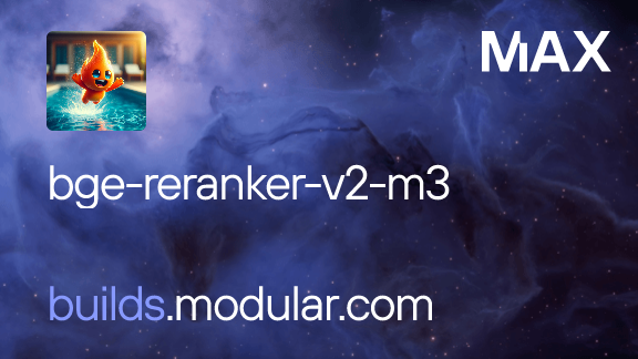 Bge-reranker-v2-m3-M3 Model | MAX Builds