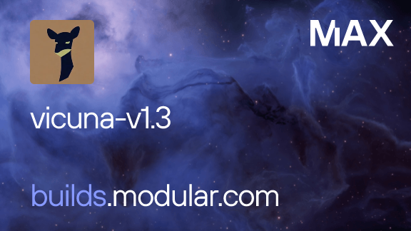 Vicuna-v1.3-13B Model | MAX Builds