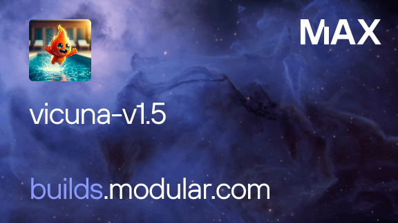 Vicuna-v1.5-7B Model | MAX Builds